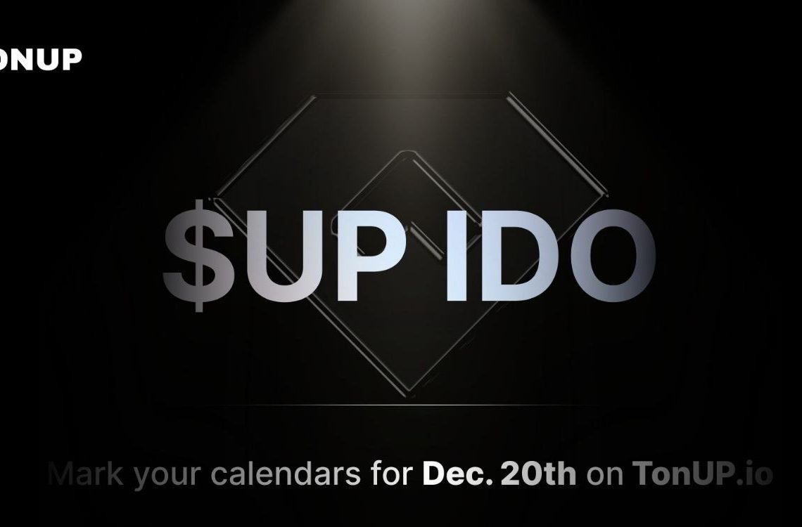TON生態launchpad平台》TonUP 發行「$UP 代幣」、12/20 啟動IDO | 動區動趨-最具影響力的區塊鏈新聞媒體