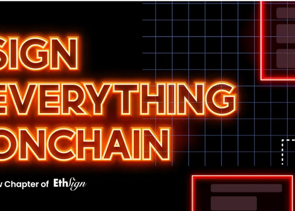 EthSign推出Sign Protocol！為何去中心化電子簽名成不可逆趨勢？ | 動區動趨-最具影響力的區塊鏈新聞媒體