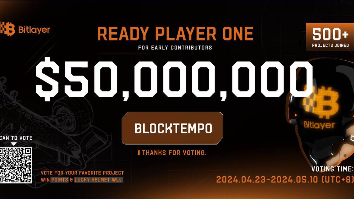 比特幣L2》 Bitlayer啟動Ready Player One人氣榜投票，如何賺積分埋伏空投？ | 動區動趨-最具影響力的區塊鏈新聞媒體